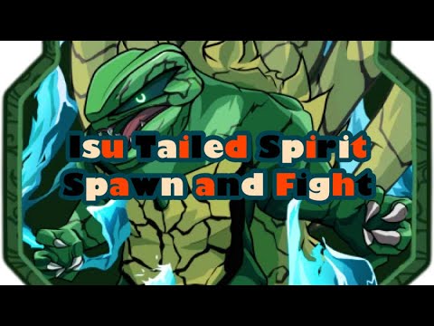 Isu Tailed Spirit: Spawn and Fight - YouTube