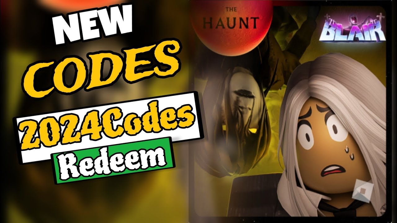 All *Secret* [ THE HAUNT ] Blair Codes | Codes for [ THE HAUNT ] Blair ...