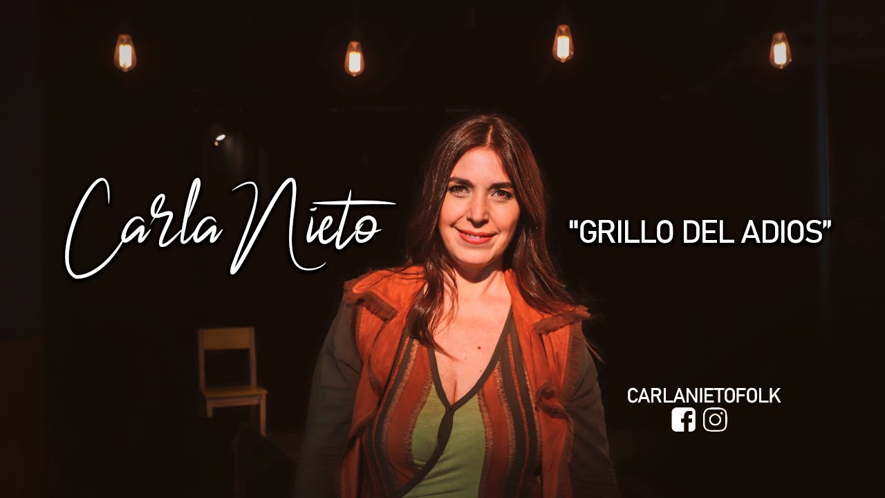GRILLO DEL ADIOS - CARLA NIETO - YouTube