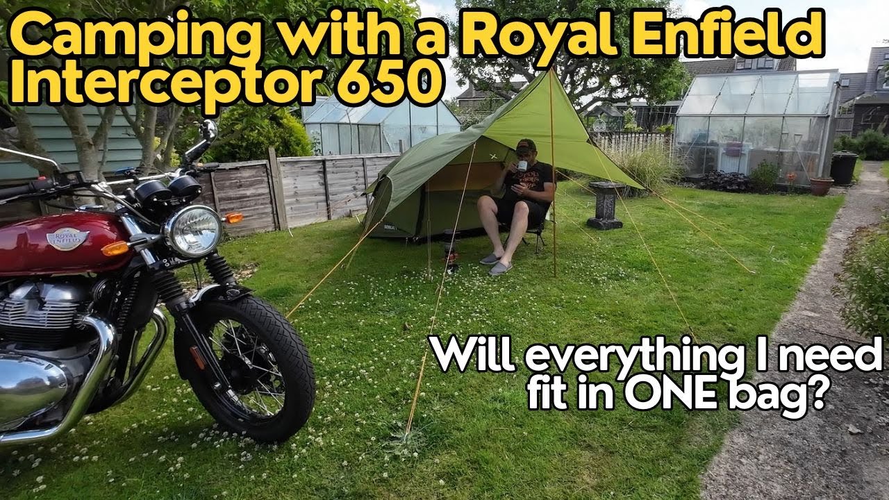 Camping with a Royal Enfield Interceptor 650 - Will everything I need ...