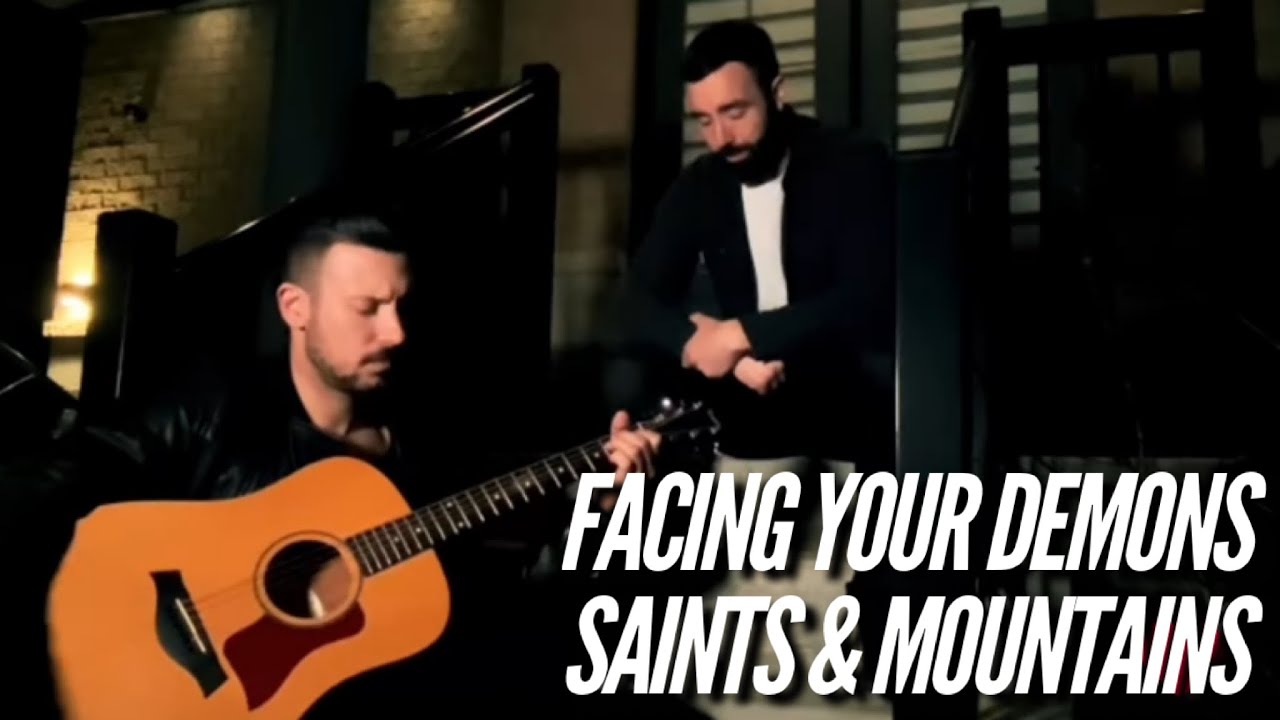 Facing Your Demons by Saints & Mountains - YouTube