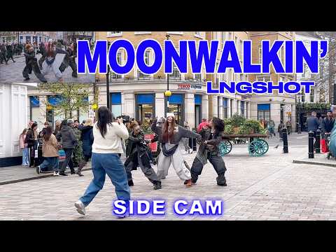 [KPOP IN PUBLIC | SIDE CAM | LONDON] LNGSHOT (롱샷) - Moonwalkin | DANCE COVER IN LONDON
