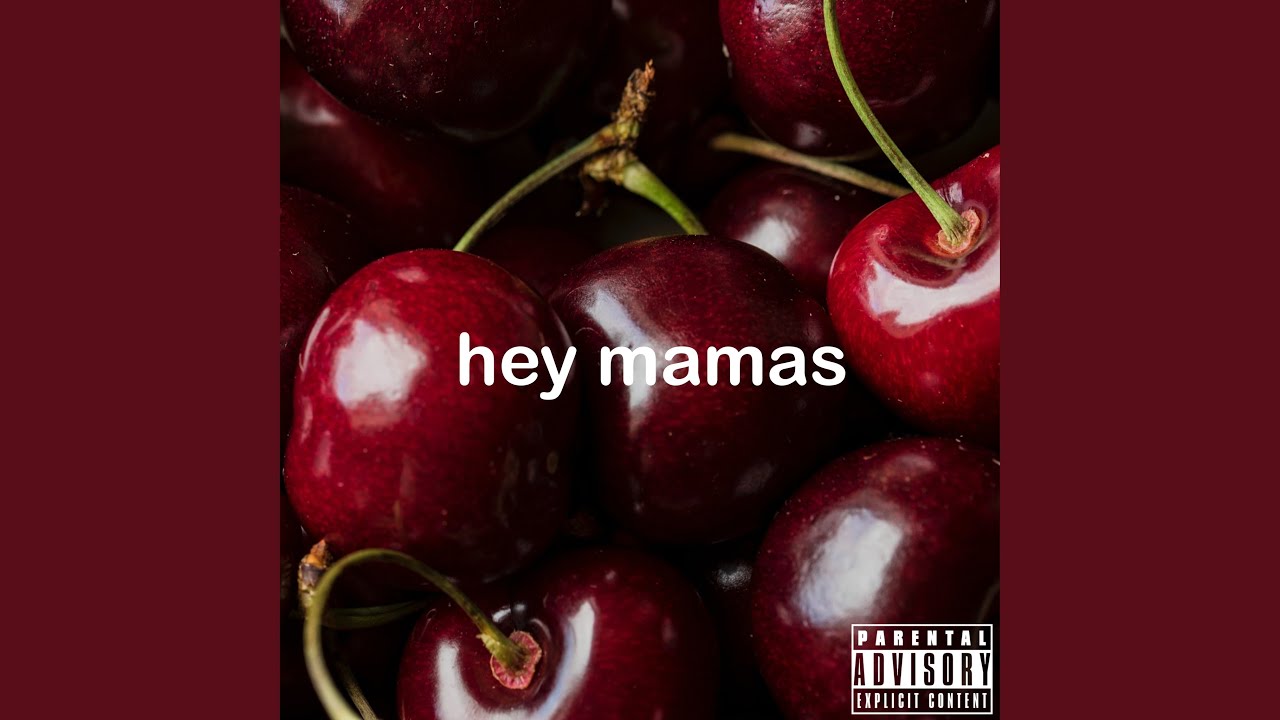 hey mamas - YouTube