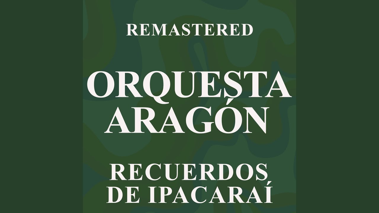 Recuerdos de Ipacaraí (Remastered) - YouTube