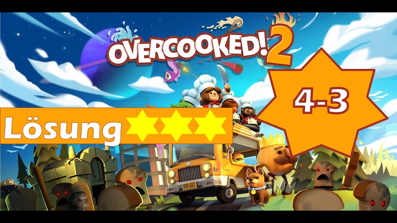 Overcooked 2 All you can eat! - Level 4-3- 2P KOOP 🌟🌟🌟 3 stars - YouTube