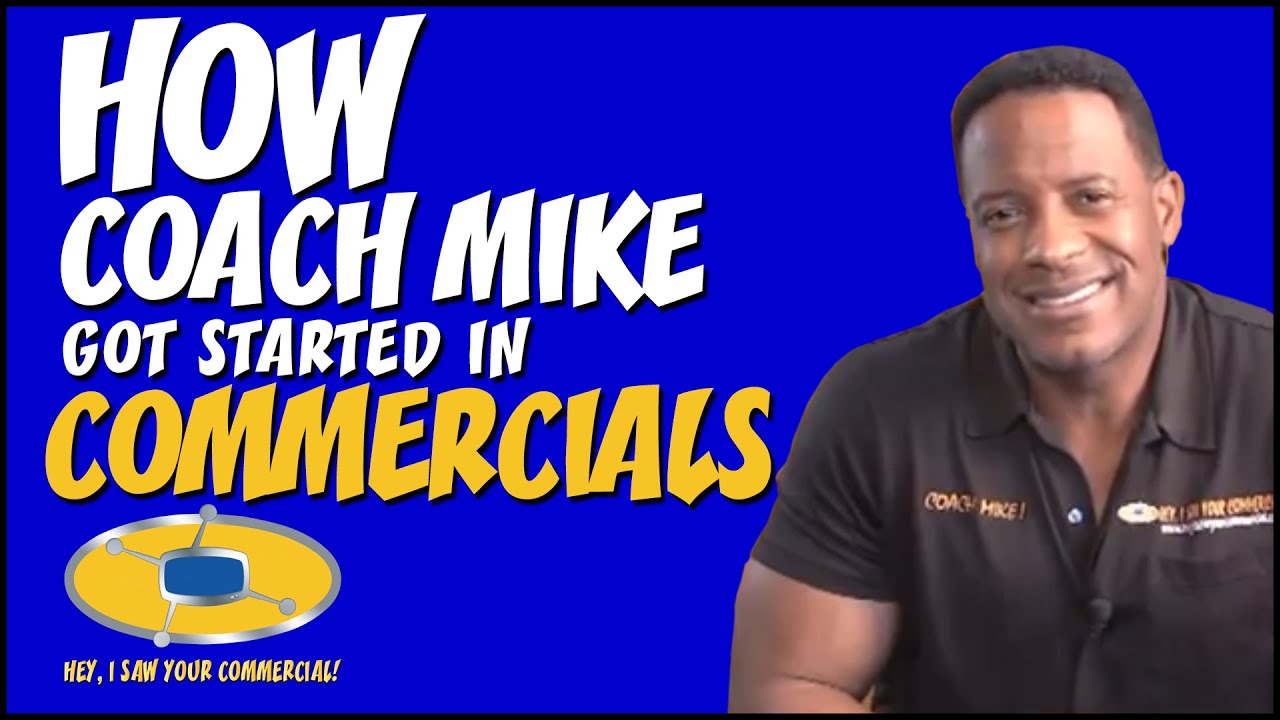 How Coach Mike Got Started In Commercials! - YouTube