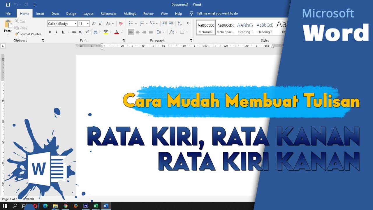 Cara Mudah Membuat Tulisan Rata Kiri, Rata Kanan, Rata Tengah dan ...