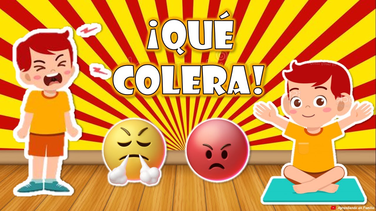 ¡QUÉ CÓLERA! (Aprendo en casa) | Aprendiendo en Familia - YouTube