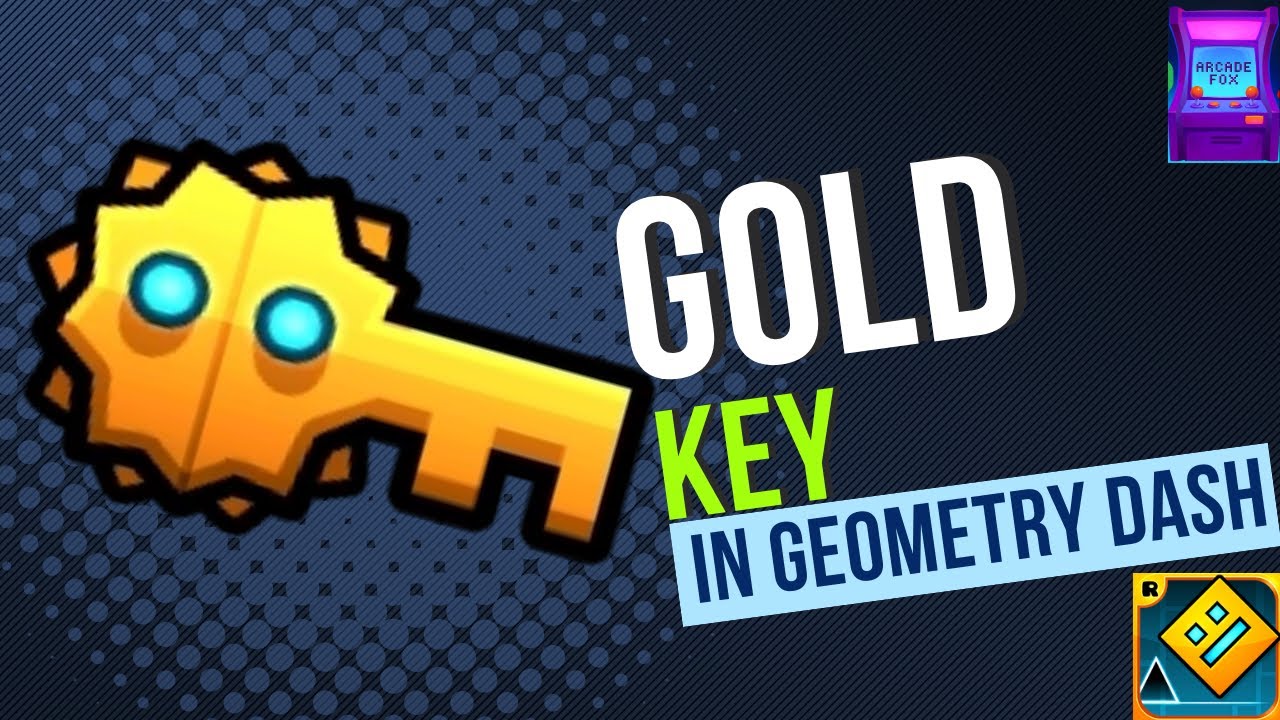 Geometry Dash GOLD key find #gd #geometrydash #goldkey - YouTube