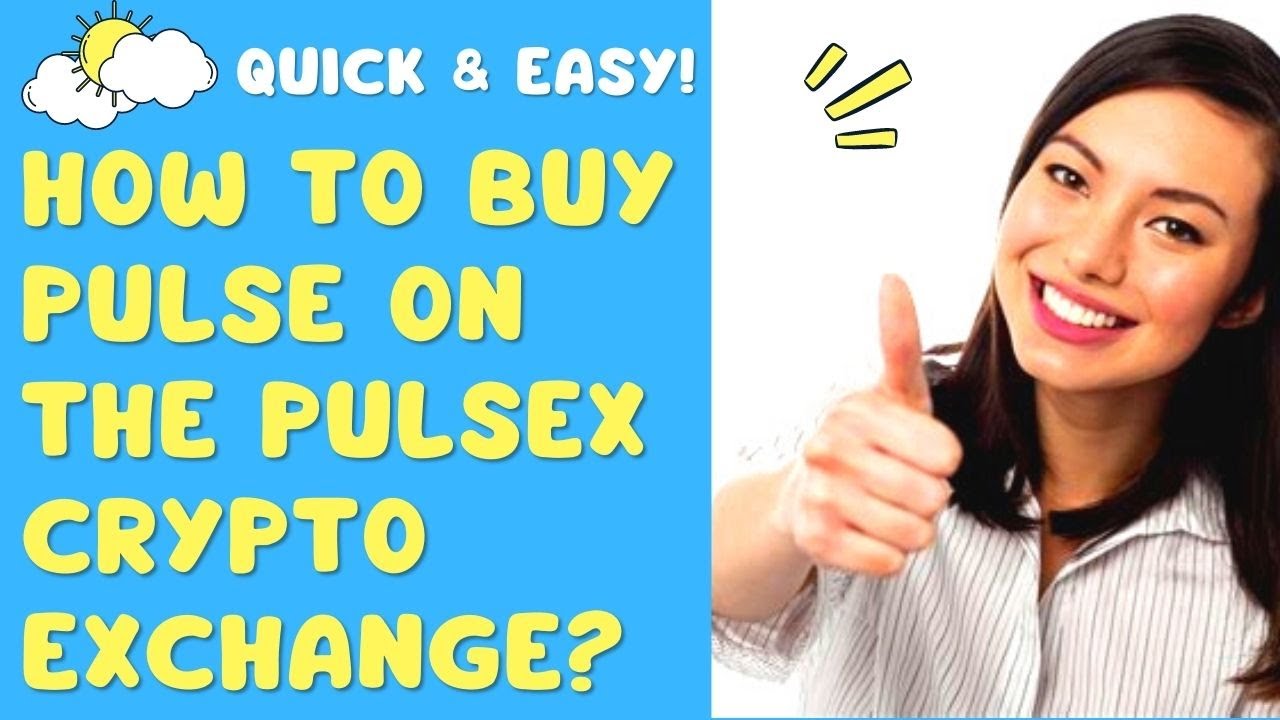 How to buy Pulse on the PulseX crypto exchange? Quick & Easy! - YouTube
