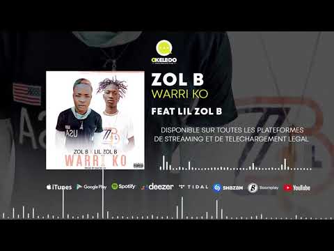 ZOL B FEAT LIL ZOL B - WARRI KO (2021)