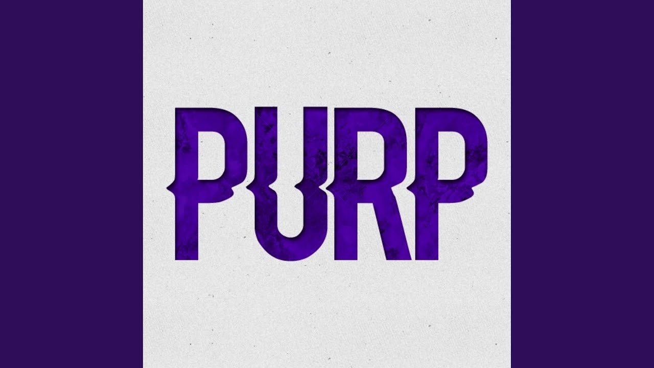 Purp - YouTube