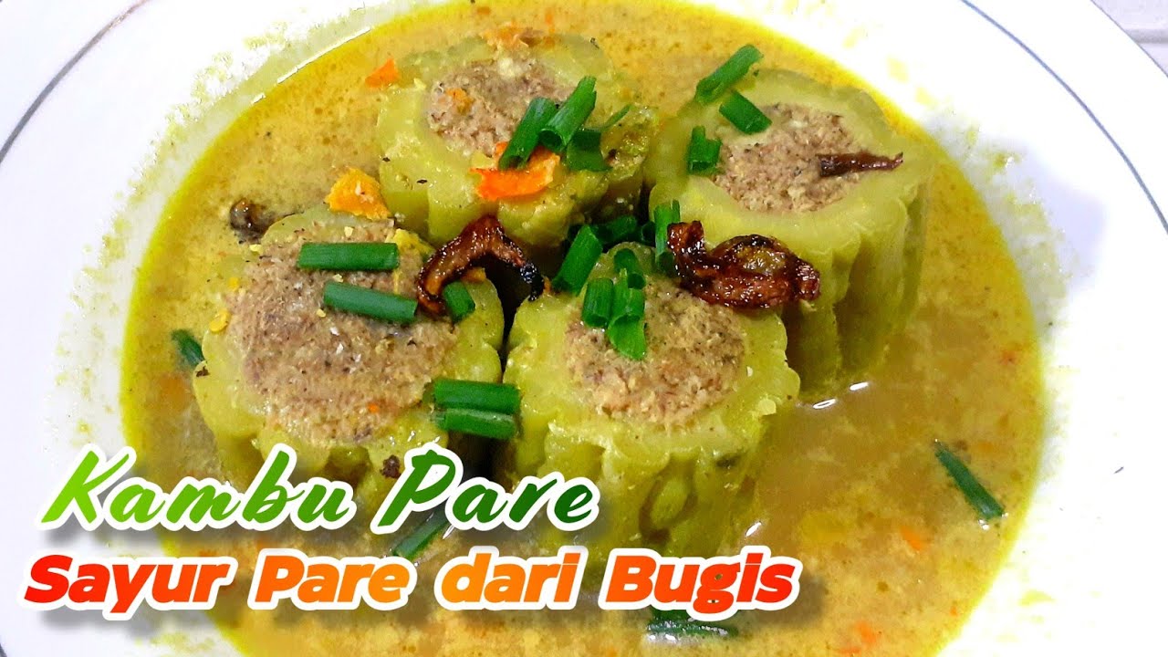 Cobain Yuk! Resep Kambu Paria Khas Bugis Makassar!! Enak tidak Pahit ...