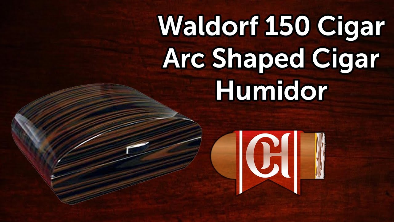 Waldorf 150 Cigar Arc Shaped Cigar Humidor - YouTube