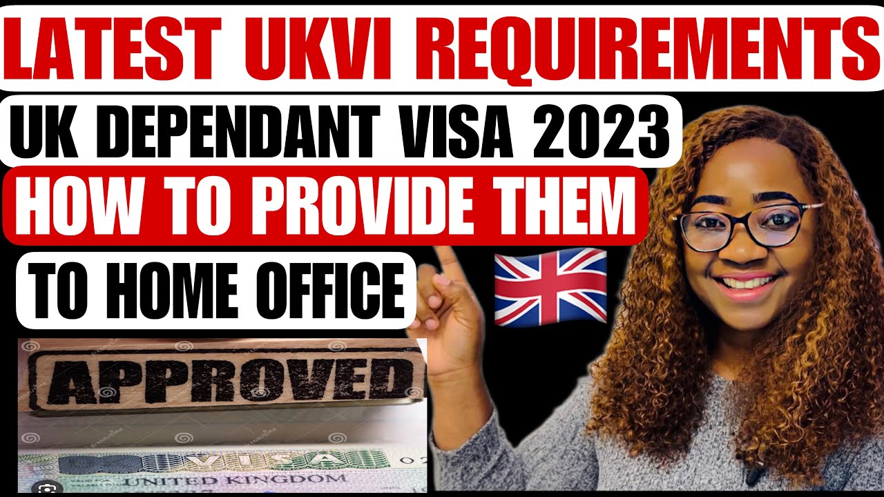 NEW UKVI REQUIREMENTS FOR UK DEPENDANT VISA 2023 | HOW TO PROVIDE THE ...