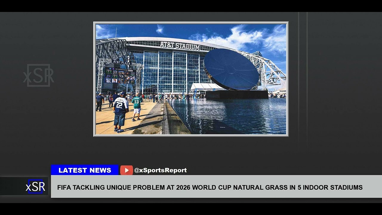 Fifa Tackling Unique Problem At 2026 World Cup Natural Grass In 5 ...