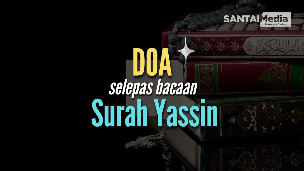 Doa selepas bacaan Yassin - YouTube
