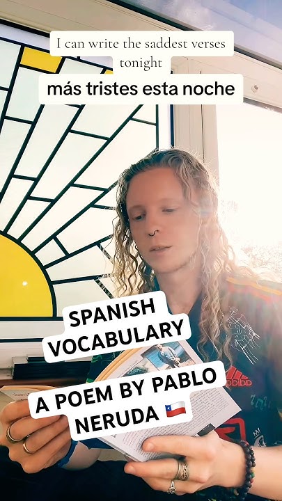 Learn some new #Spanish words and phrases with this poem by Pablo ...