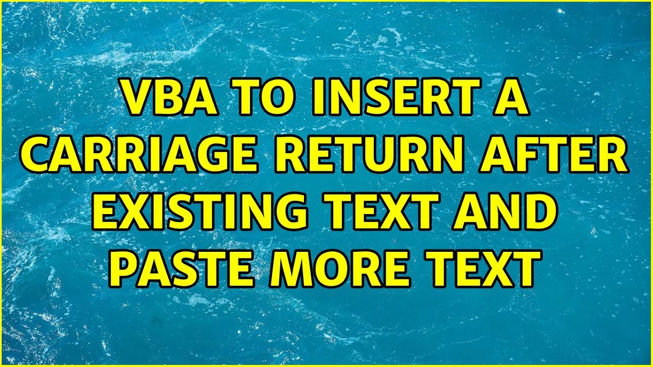 VBA to insert a carriage return after existing text and paste more text ...