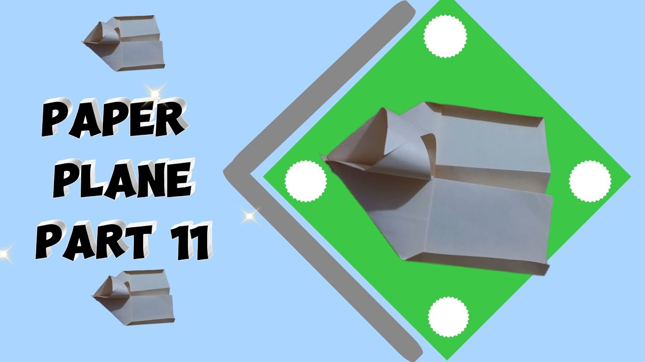 how to make a paper plane | Paper plane (part 11 ...