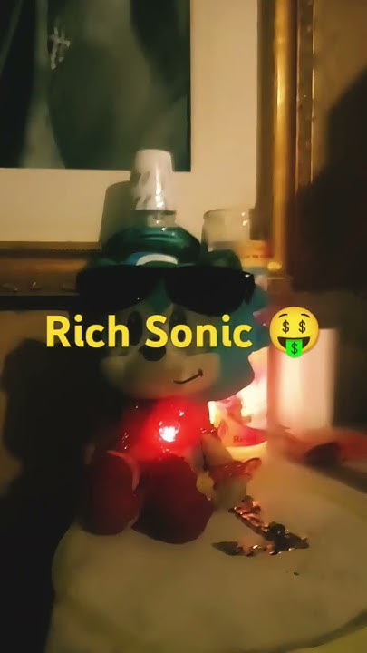 Rich sonic 🤑 - YouTube