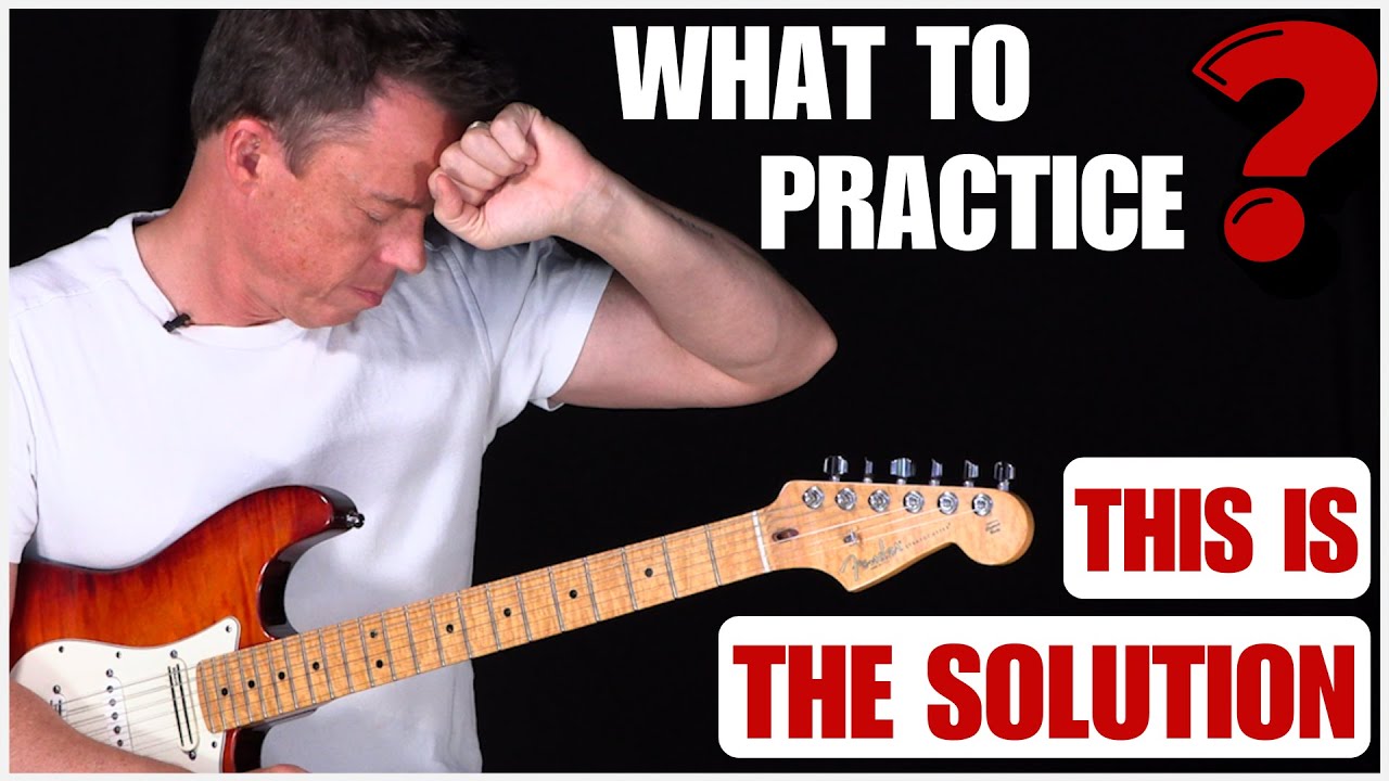 Confused About What To Practice? | THIS IS THE SOLUTION! 💯 - YouTube