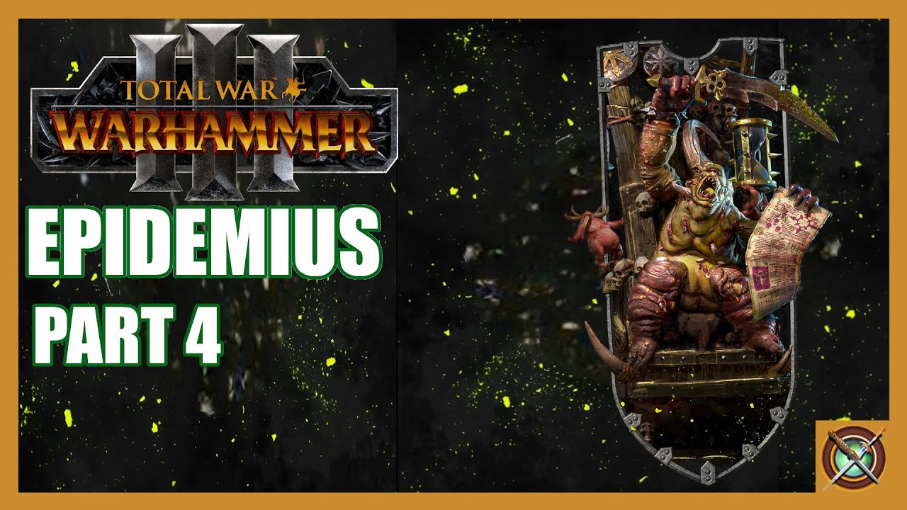 Death Of An Empress Epidemius Total War Warhammer 3 Episode 4 - YouTube