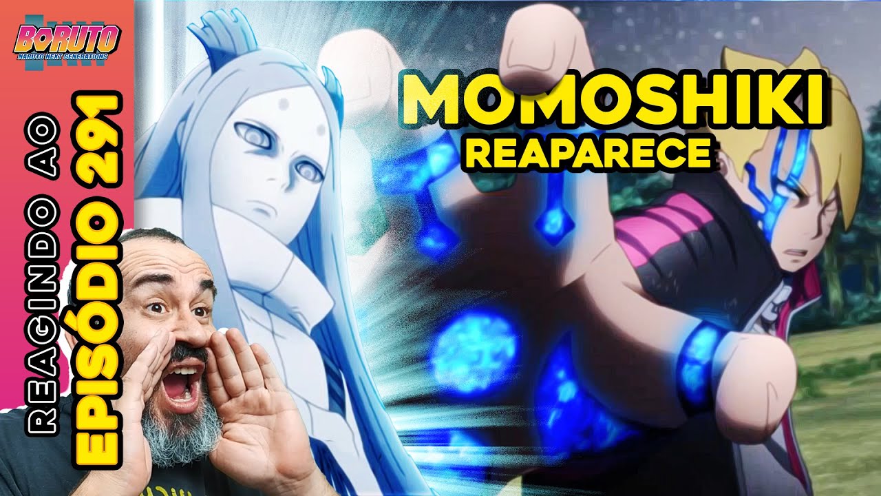 A PROFECIA DO MOMOSHIKI COMEÇOU - BORUSHIKI VS KODE! | REACTION Boruto ...