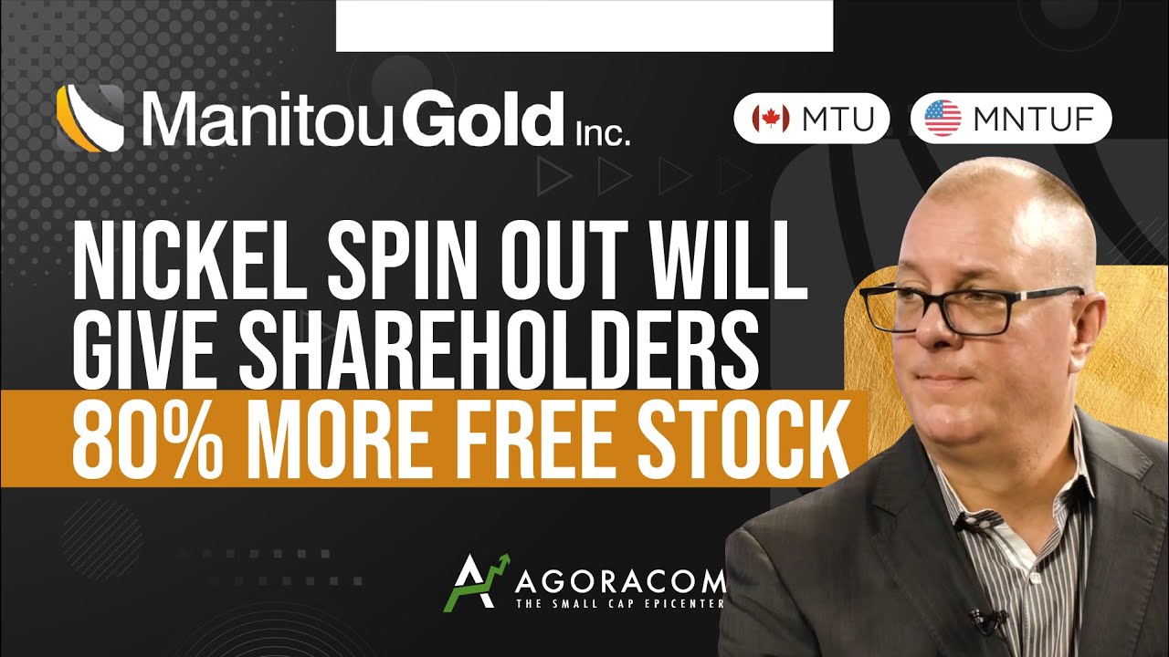 Manitou Gold: Nickel Spin-Out Will Give Shareholders 80% More Free ...