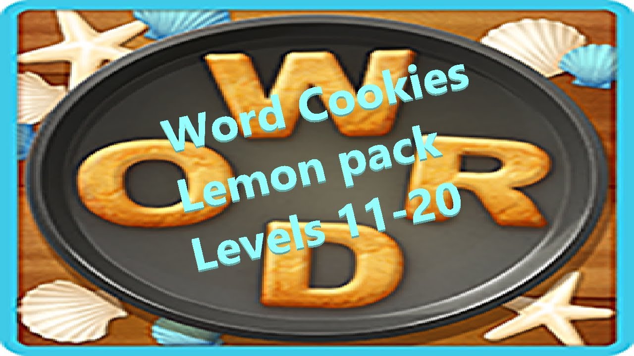 My Word Cookies Stream Lemon pack levels 11,12,13,14,15,16,17,18,19,20 ...