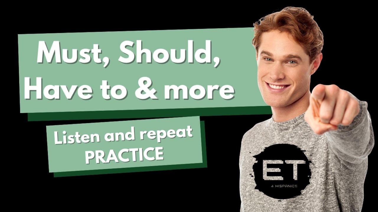 Learn English with Modal Verbs | Listen and Repeat | Must, Should, Have ...
