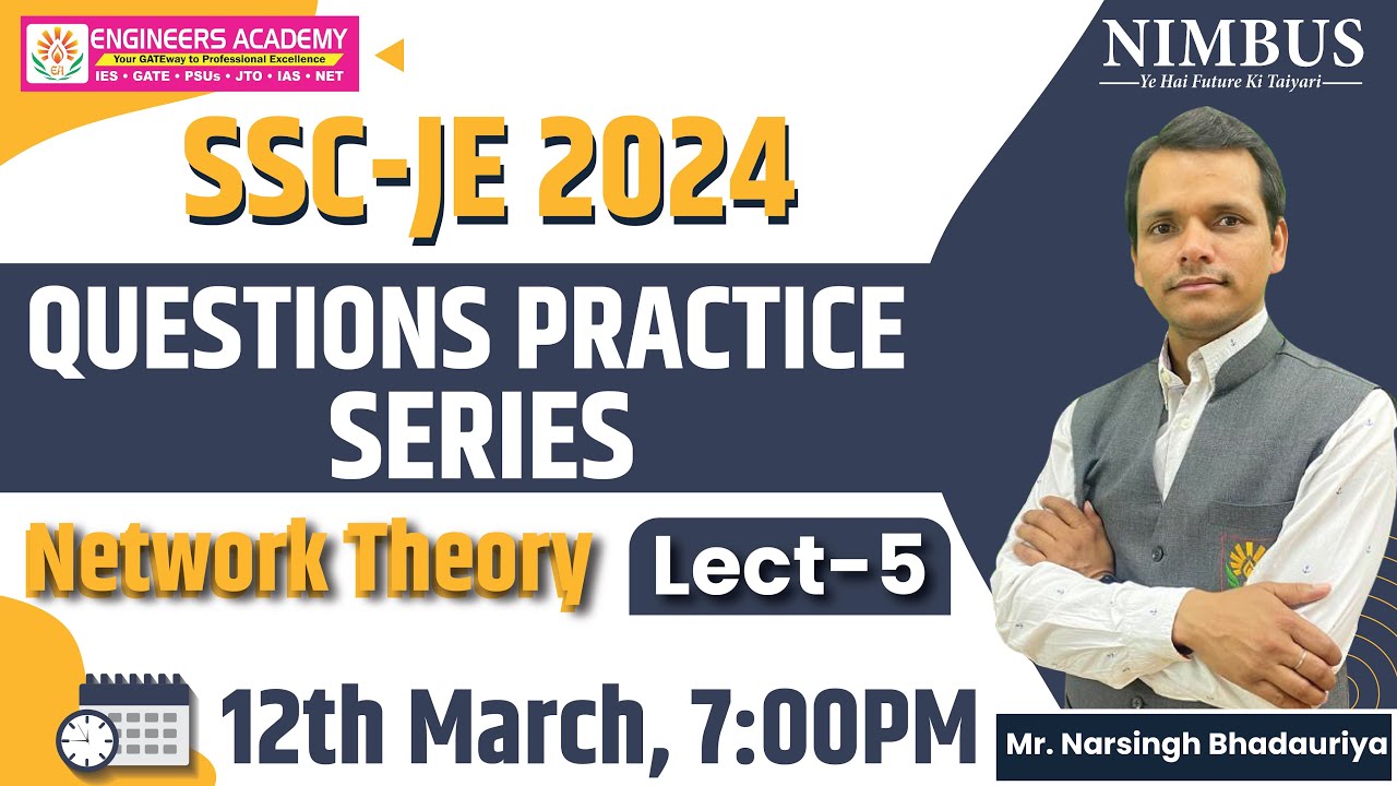 SSC JE 2024 | Network Theory Lect-5 | Questions Practice Series - 🔴 Free Online Live Class | EE ...