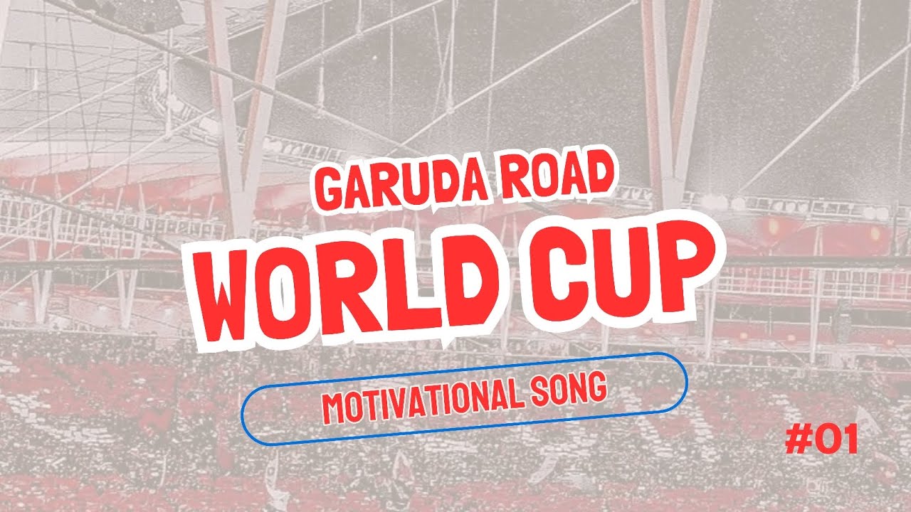 Garuda world cup|Motivational song garuda|THEME SONG TIMNAS GARUDA # ...