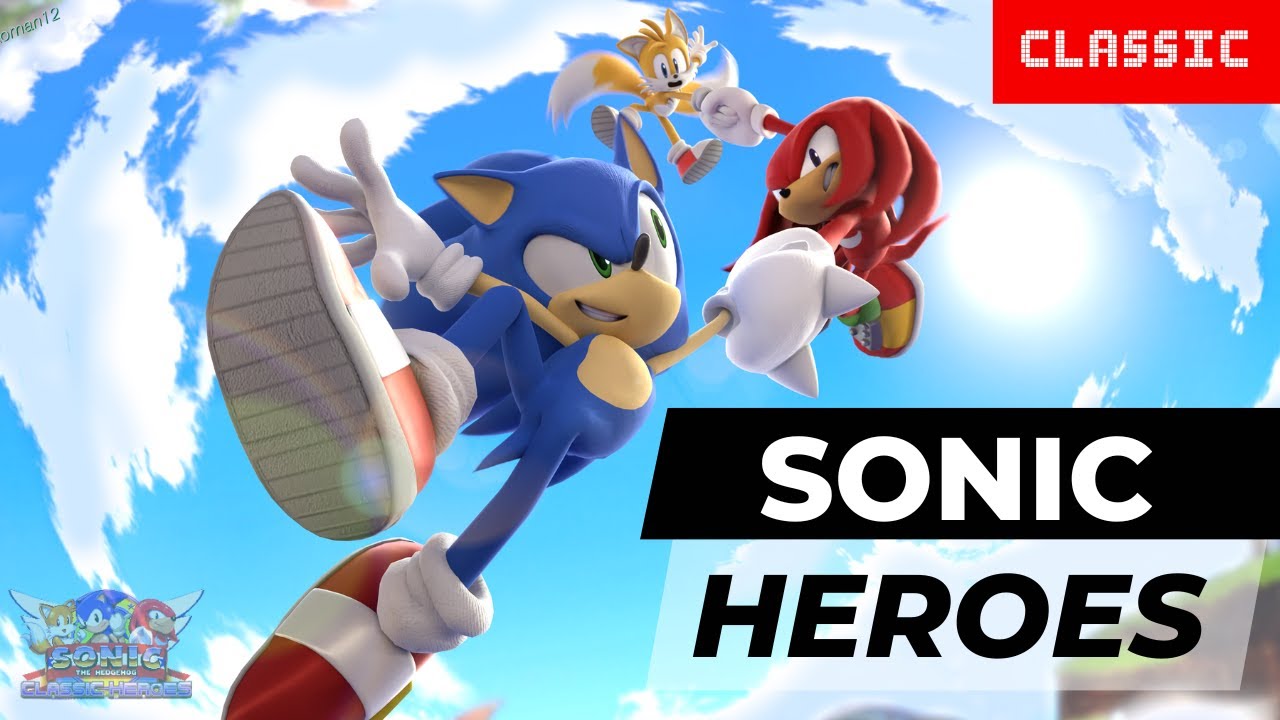 Sonic Classic Heroes Team (Part 1) - YouTube