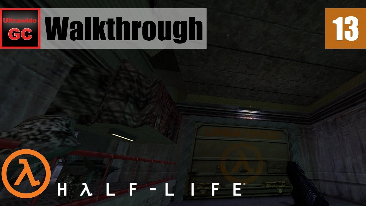 Half-Life [#13] - "Forget About Freeman!" || Walkthrough - YouTube