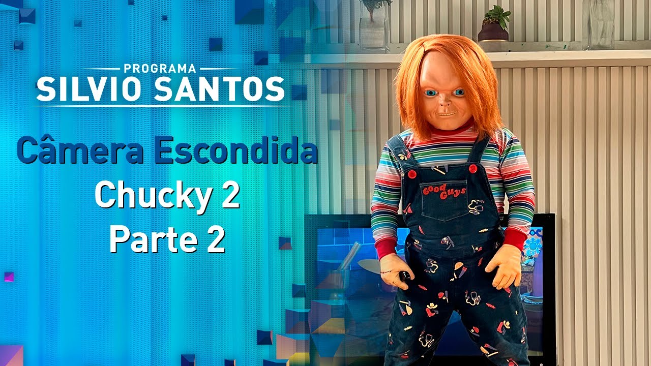 Chucky 2 Prank - Parte 2 | Câmeras Escondidas (30/10/22) - YouTube