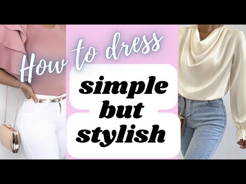 How to dress simple but stylish#makeup #fashion #stylish - YouTube
