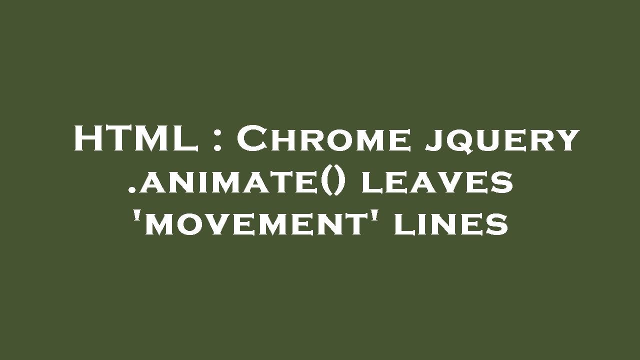 Html Chrome Jquery Animate Leaves Movement Lines Youtube