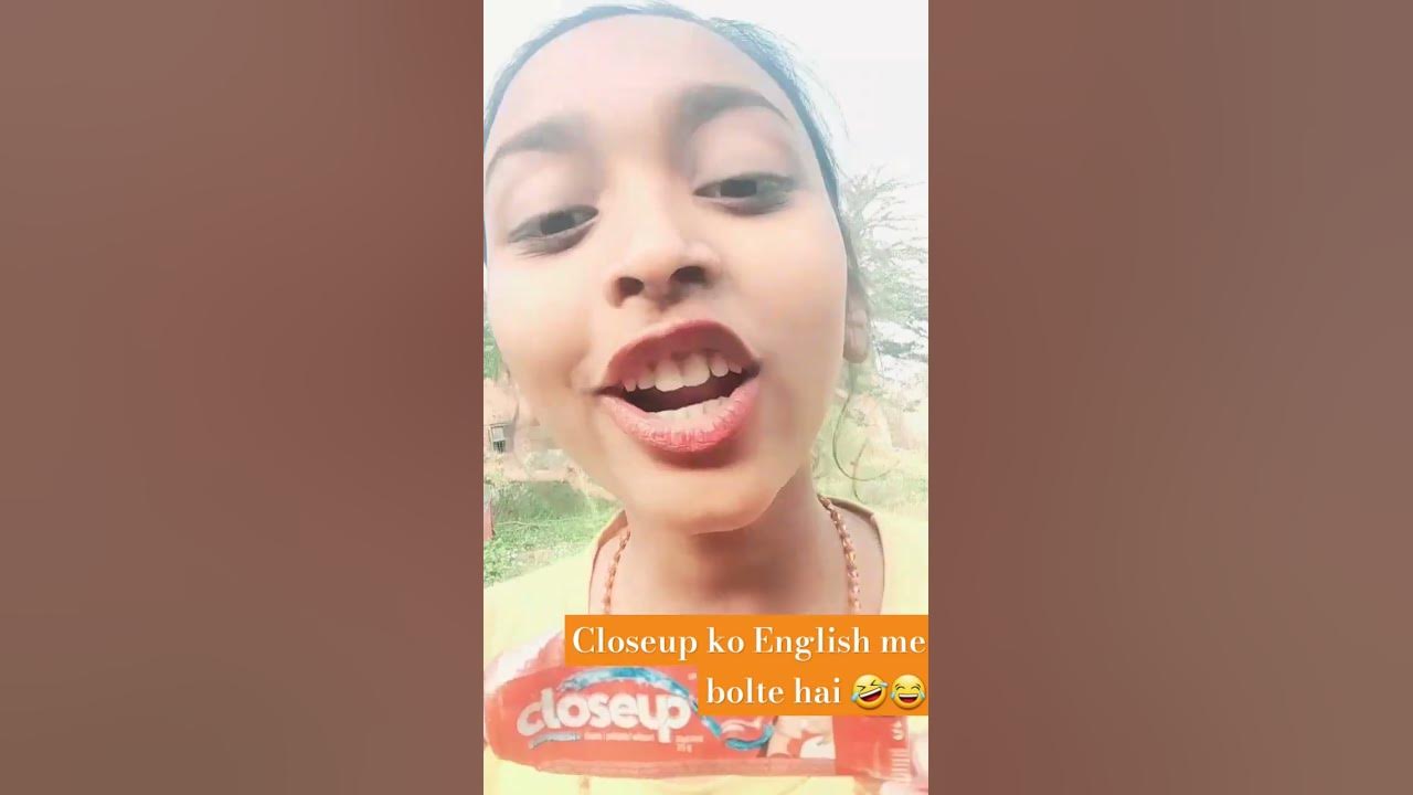 Closeup ko English me bolte hai || wait for end 😂 😃🤣 #comedy #viral # ... Closeup ko English me bolte hai || wait for end 😂 😃🤣 #comedy #viral # ...