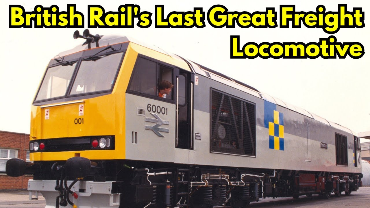 Class 60 Locomotive: Was It British Rail's Last Great Freight Engine? # ...