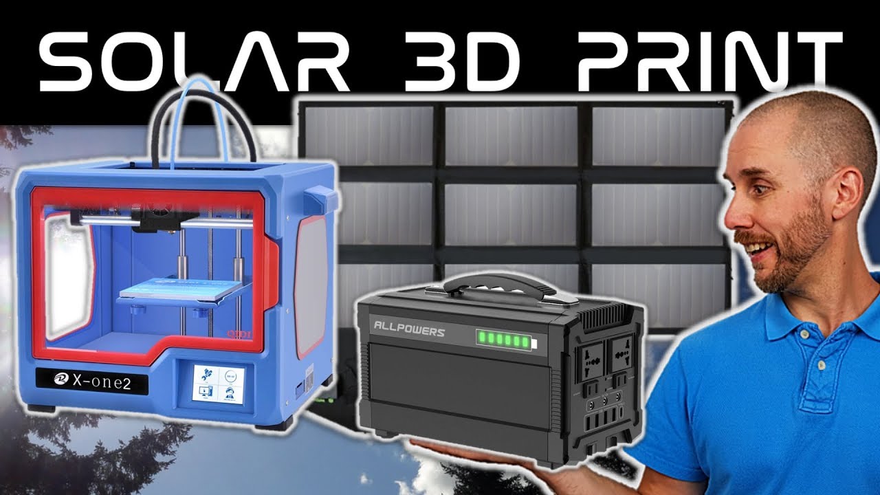 ALLPOWERS Portable Solar Battery 3D Printing Test | Sunshine Prints ...