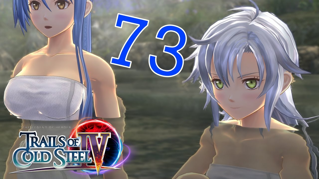 Trails of Cold Steel IV Walkthrough | 4K 60FPS Full Gameplay | Part 73 ...