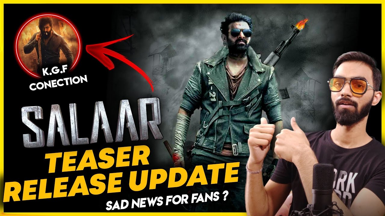 Salaar Movie Trailer | Salaar Teaser | Salaar Teaser Release Date ...