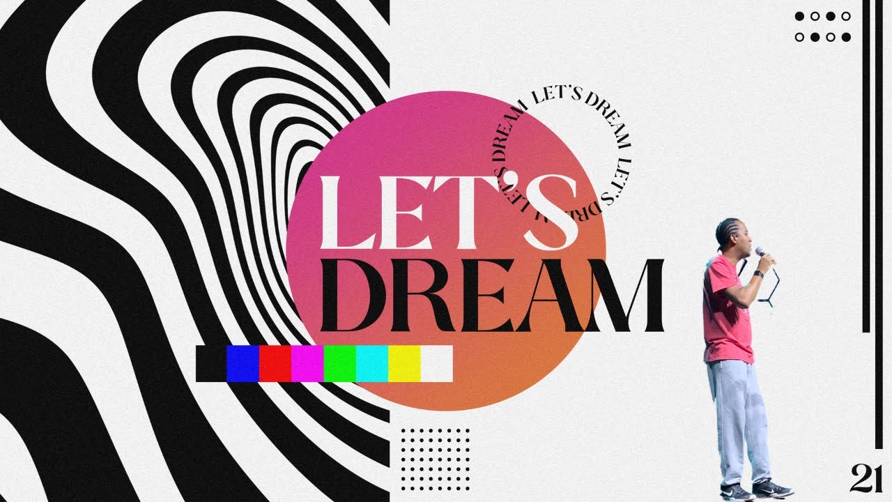 Let's Dream (Week 2) - Ft Pastor Jason Fullum - YouTube