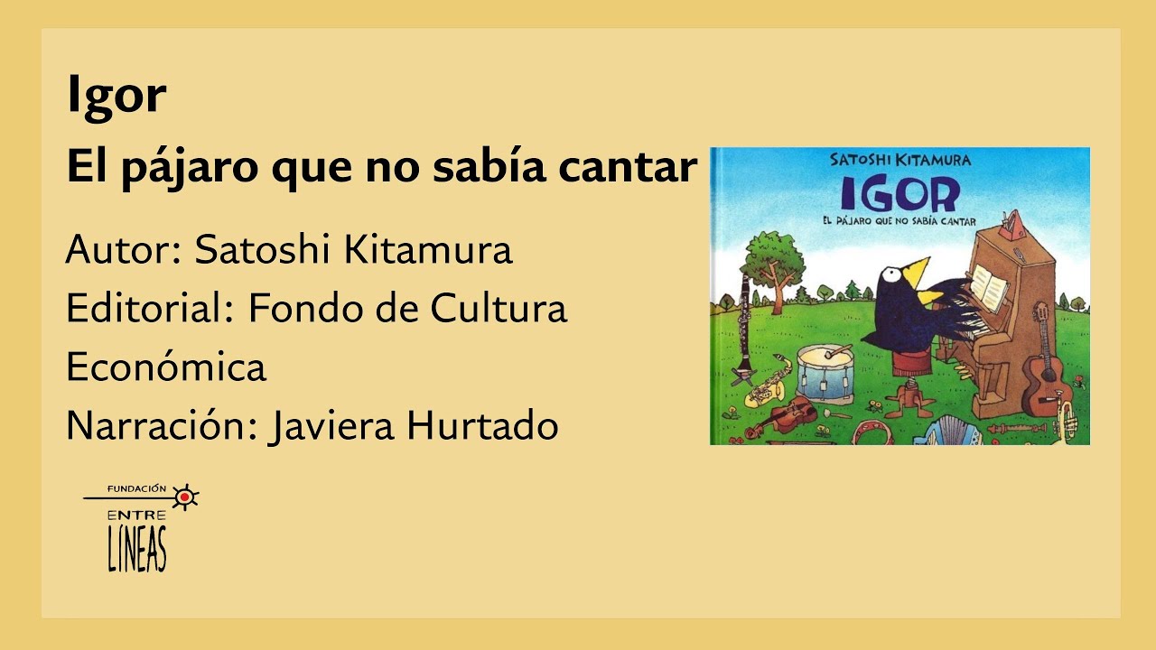 IGOR. El pájaro que no sabía cantar - YouTube