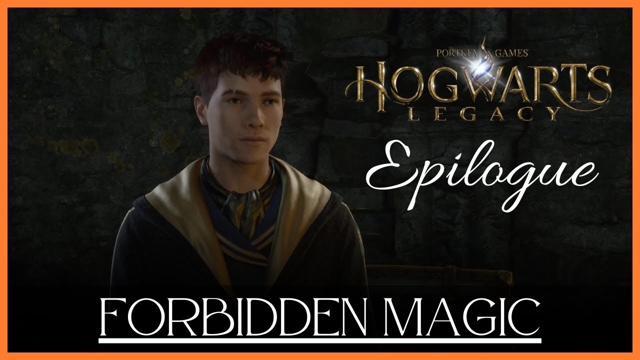 Forbidden Magic || Hogwarts Legacy (Part 58: EPILOGUE) - YouTube