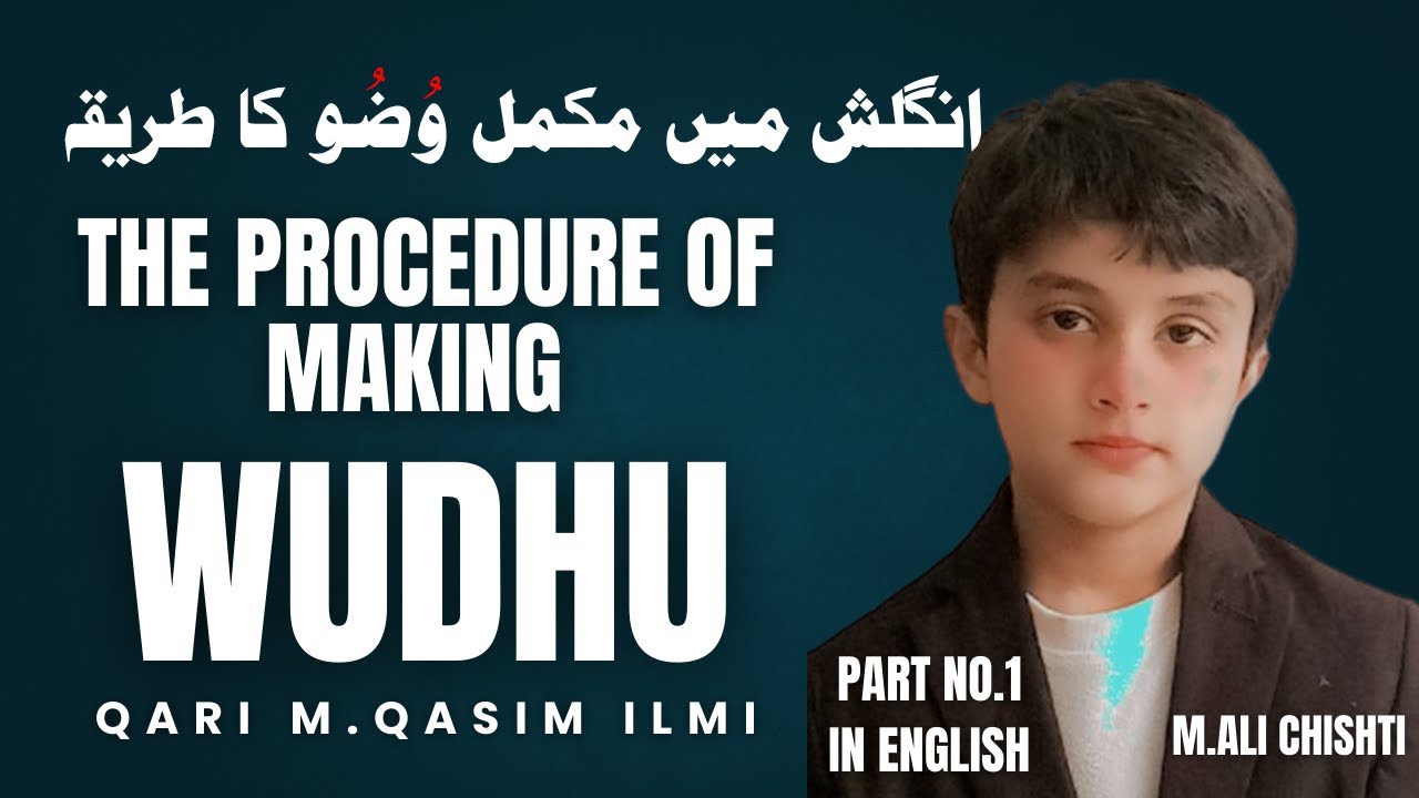 The Procedure Of Making WUDHU in English || Complete Method of Ablution ...
