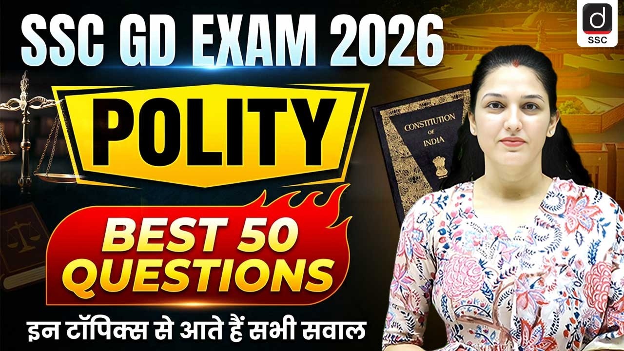 SSC GD Exam 2026 | Polity | Best 50 Questions from Polity | GK/GS by ...