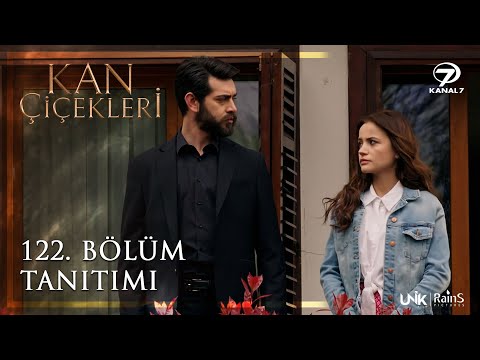 Kan Çiçekleri 122. Bölüm Tanıtımı