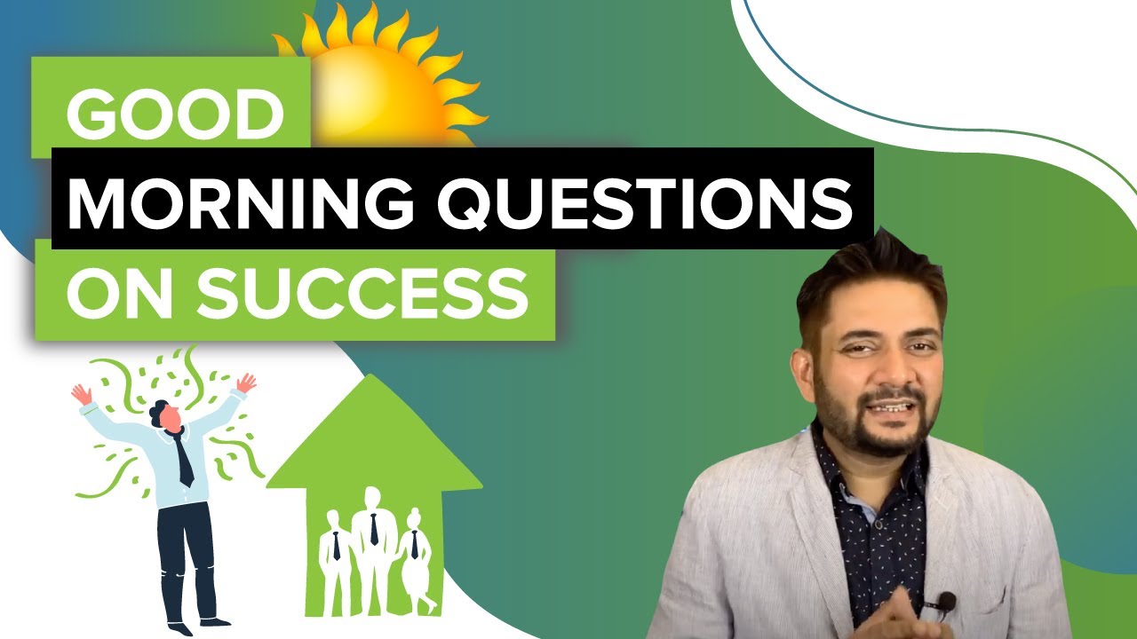 Good morning questions on success | By Sawan Kumar - YouTube
